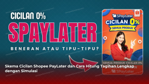 Skema Cicilan Shopee PayLater dan Cara Hitung Tagihan Lengkap dengan ...